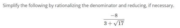 Solved Simplify the following by rationalizing the | Chegg.com