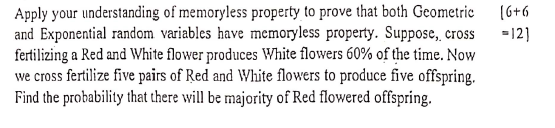 Solved Apply your understanding of memoryless property to | Chegg.com
