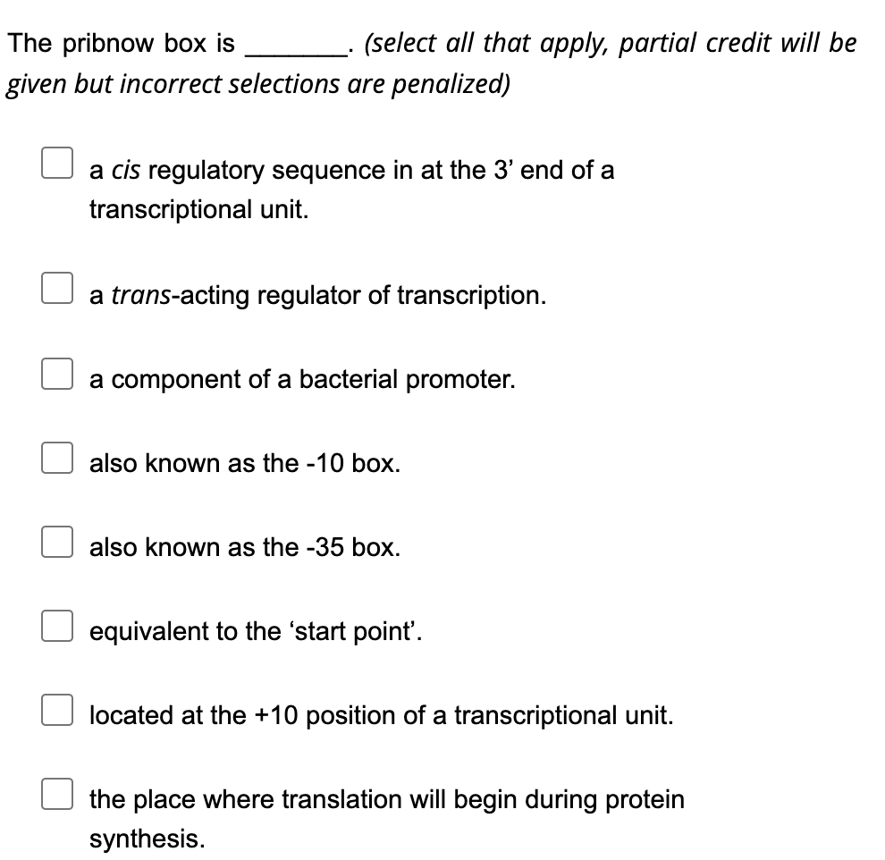 Solved The pribnow box is (select all that apply, partial | Chegg.com