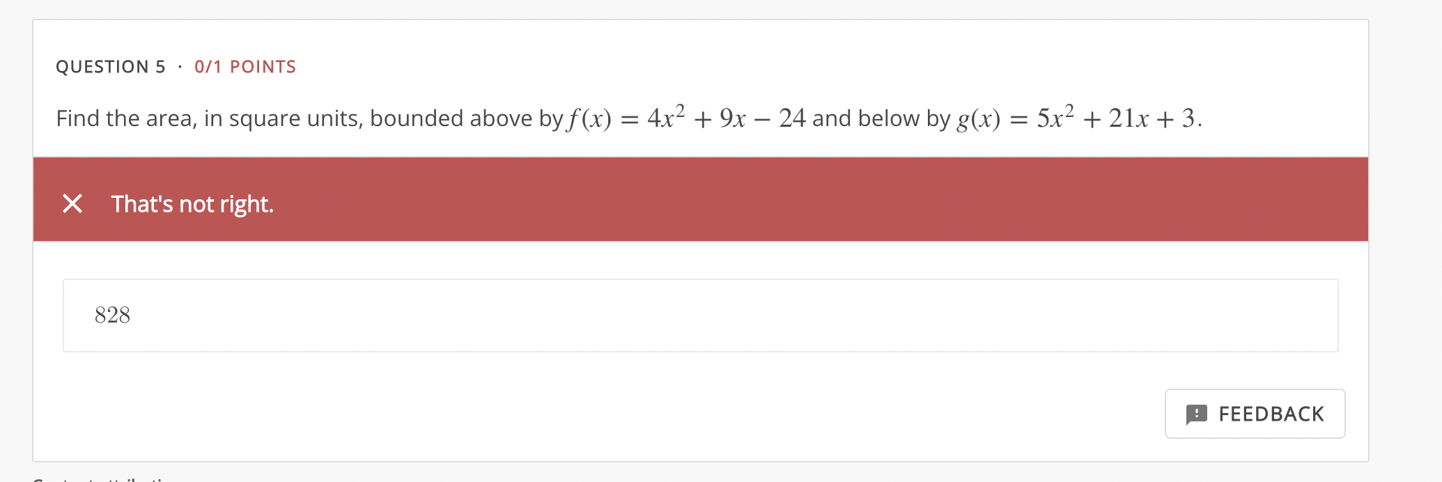 Solved QUESTION 5⋅ O/1 POINTS Find the area, in square | Chegg.com