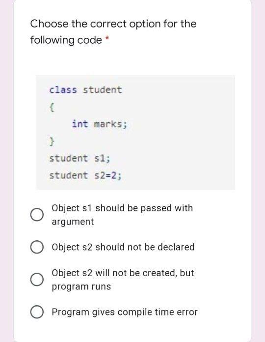 Solved Choose the correct option for the following code * | Chegg.com