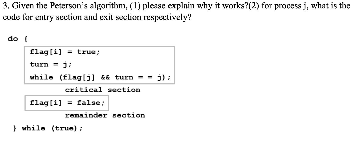 Solved 3. Given the Peterson's algorithm, (1) please explain | Chegg.com
