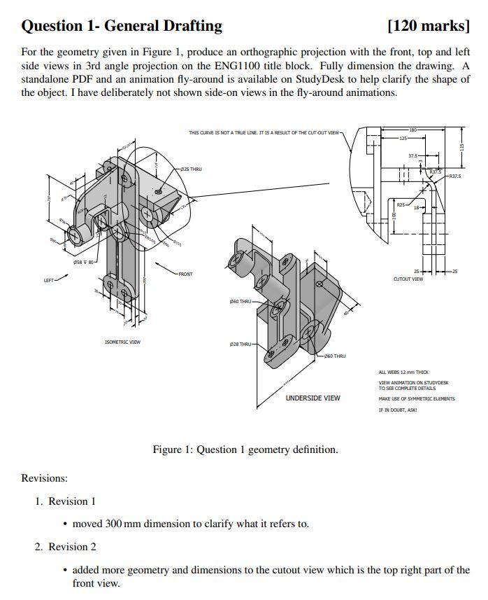 Question 1- General Drafting [120 marks] For the | Chegg.com