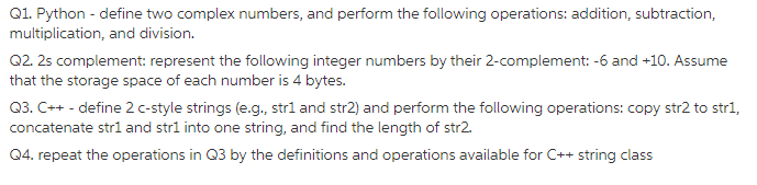 Solved Q1. Python - define two complex numbers, and perform | Chegg.com