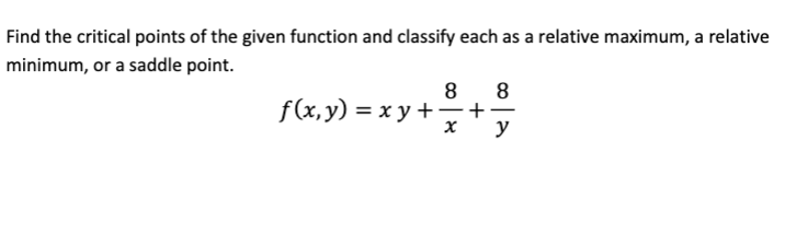 Solved Find the critical points of the given function and | Chegg.com