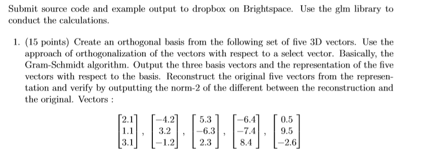 Solved Submit source code and example output to dropbox on | Chegg.com