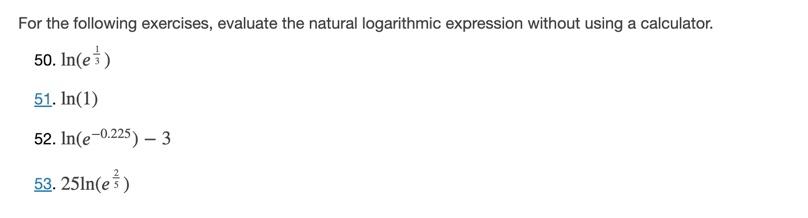 Solved For the following exercises, evaluate the natural | Chegg.com