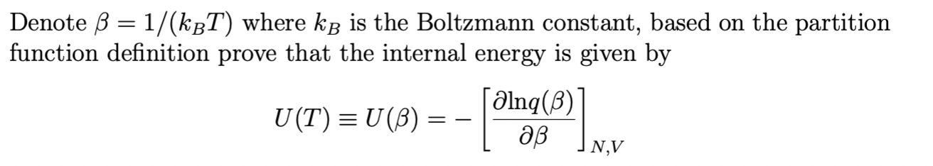 Solved Denote β=1/(kBT) where kB is the Boltzmann constant, | Chegg.com