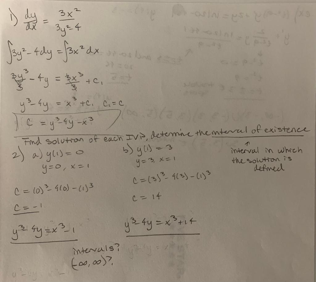 Solved Hello, please help me find the interval of existence | Chegg.com