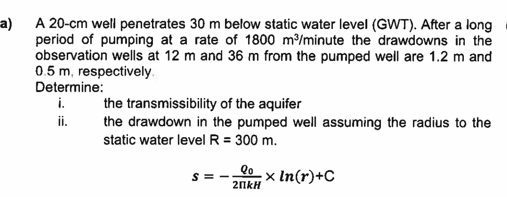 [Solved]: A 20-cm well penetrates ( 30 mathrm{~m} ) b
