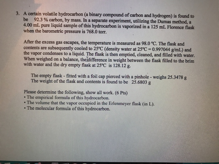 Solved 3. A certain volatile hydrocarbon (a binary compound | Chegg.com