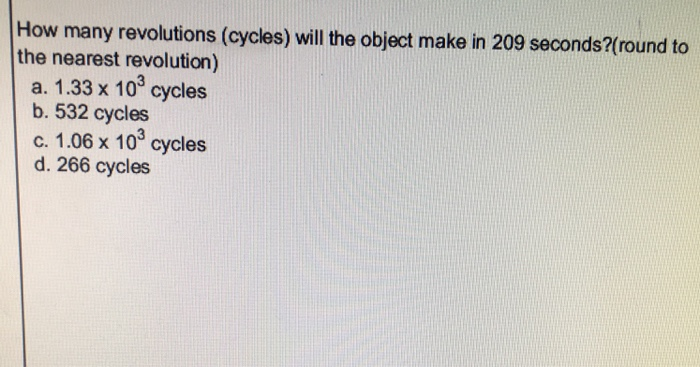 Solved How many revolutions (cycles) will the object make in | Chegg.com