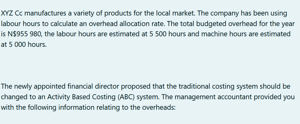 Solved XYZ Cc manufactures a variety of products for the | Chegg.com