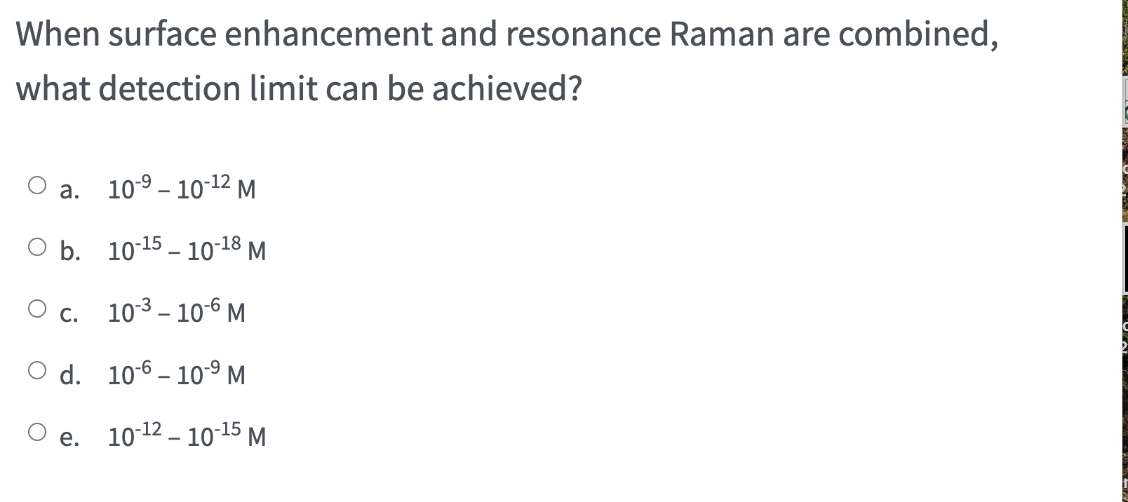 Solved When surface enhancement and resonance Raman are | Chegg.com