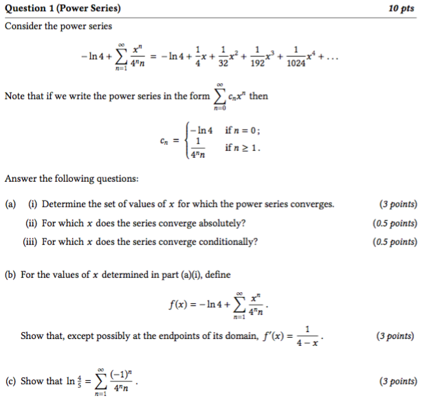 Solved Question 1 (Power Series) Consider the power series | Chegg.com