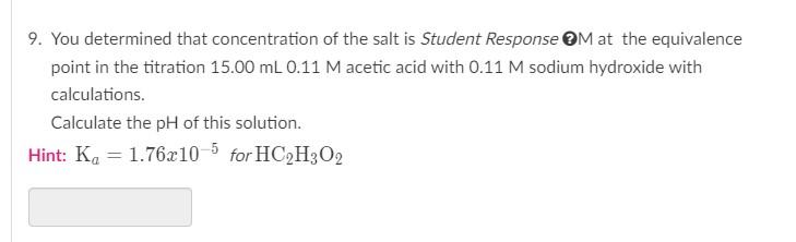 Solved 9. You determined that concentration of the salt is | Chegg.com