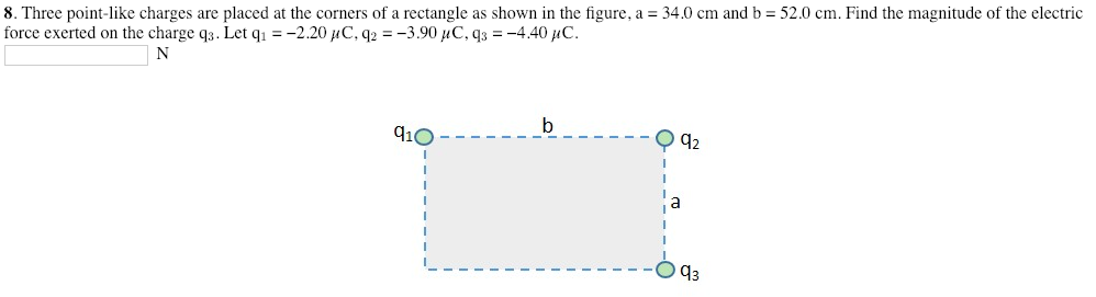 Solved 8. Three point-like charges are placed at the corners | Chegg.com