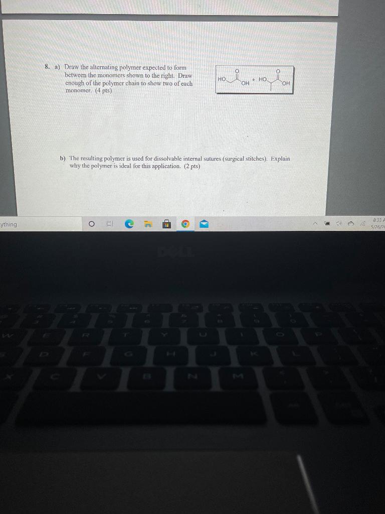 Solved 8. a) Draw the alternating polymer expected to form | Chegg.com