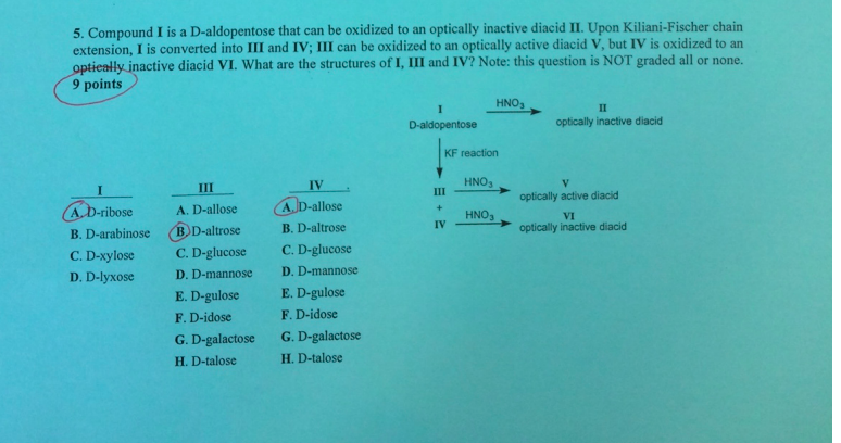 Solved 5. Compound I is a D-aldopentose that can be oxidized | Chegg.com