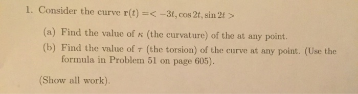 Solved 1. Consider the curve r(t) 3t, cos 2t, sin 2t (a) | Chegg.com