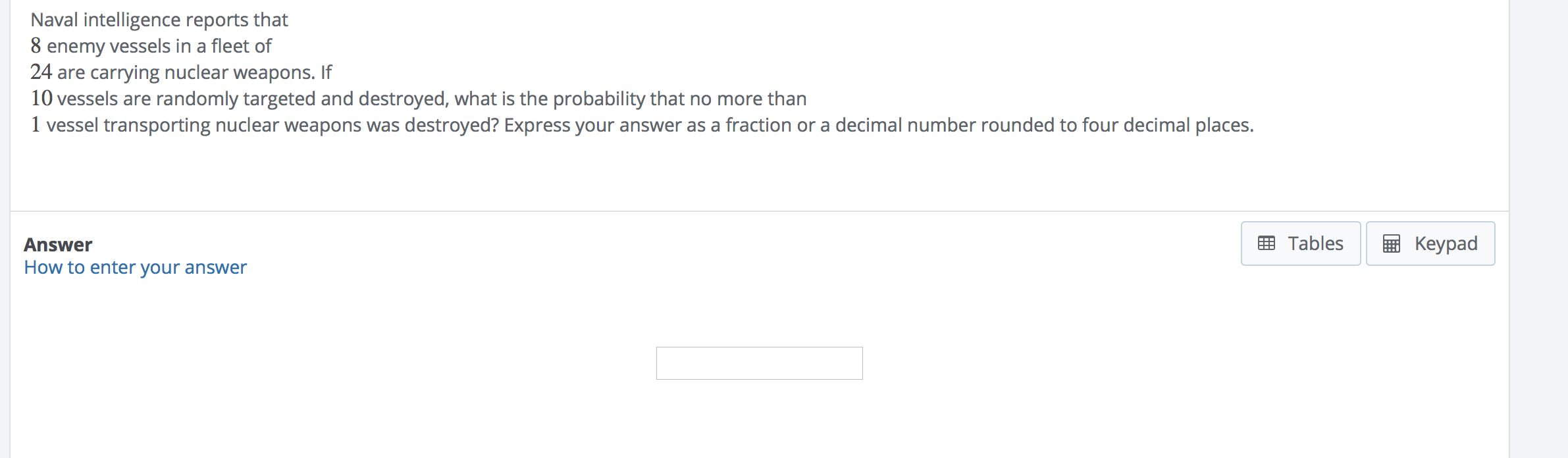 Solved Naval intelligence reports that 8 enemy vessels in a | Chegg.com