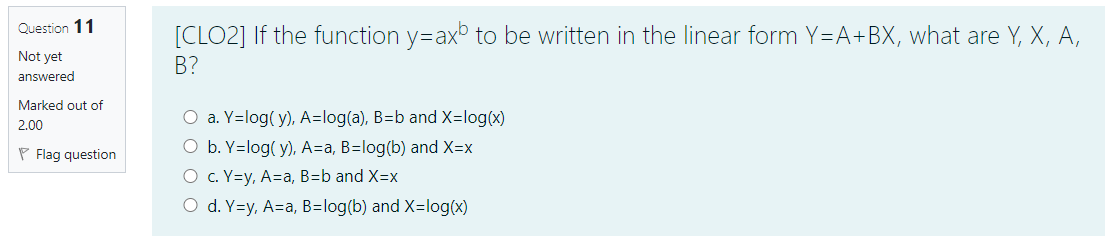 Solved Question 11 [CLO2] If the function y=axb to be | Chegg.com