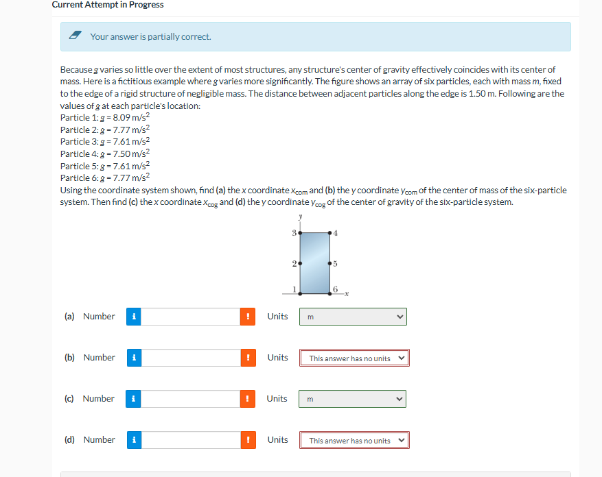 Solved Your answer is ﻿partially correct.Because g ﻿varies | Chegg.com