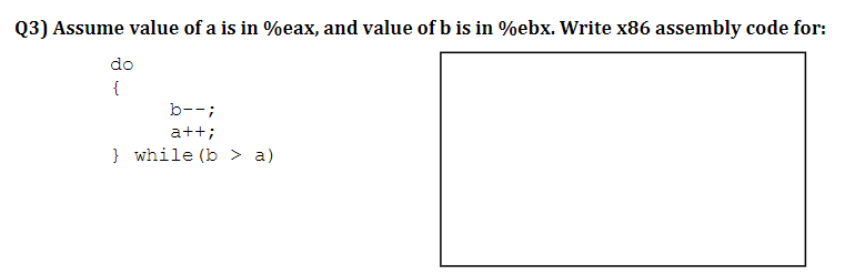 Solved Q3) Assume value of a is in \%eax, and value of b is | Chegg.com