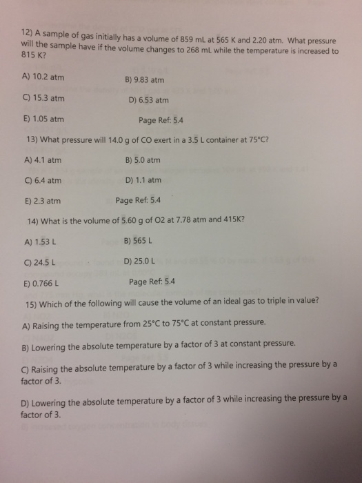 Solved 12) A sample of gas initially has a volume of 859 ml | Chegg.com
