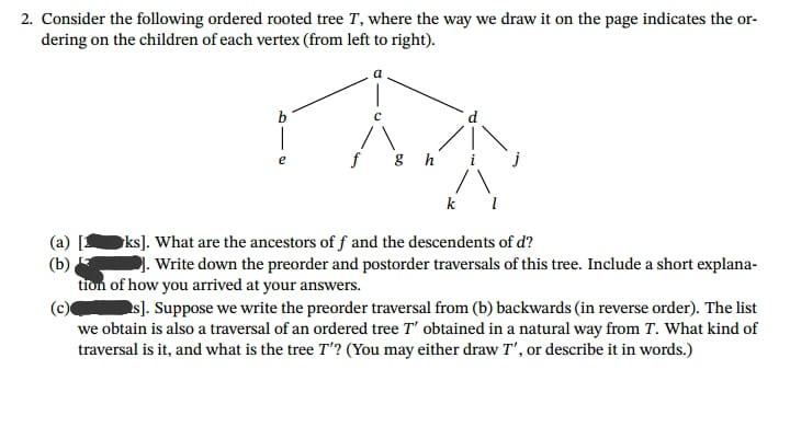 Solved 2 Consider The Following Ordered Rooted Tree T