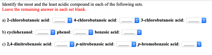 Solved Identify the most and the least acidic compound in | Chegg.com