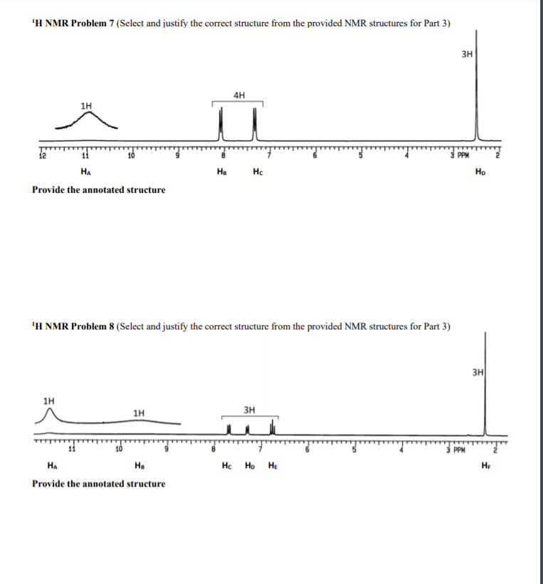 Solved 'H NMR Problem 7 (Select and justify the correct | Chegg.com