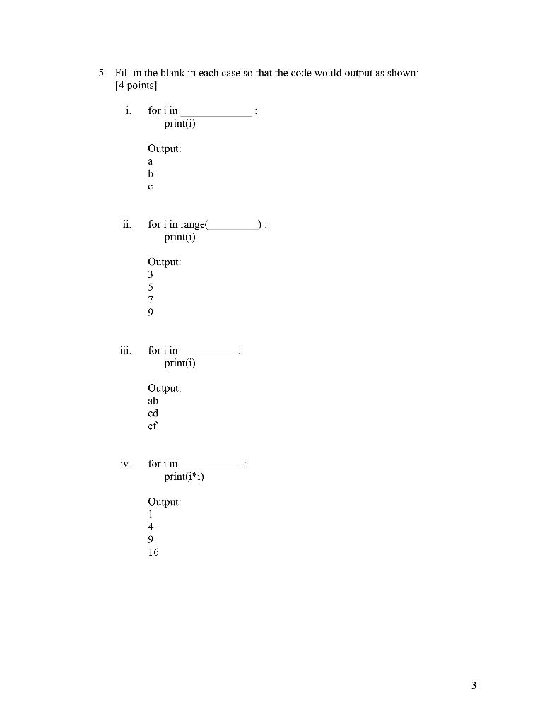 Solved 5. Fill in the blank in each case so that the code | Chegg.com