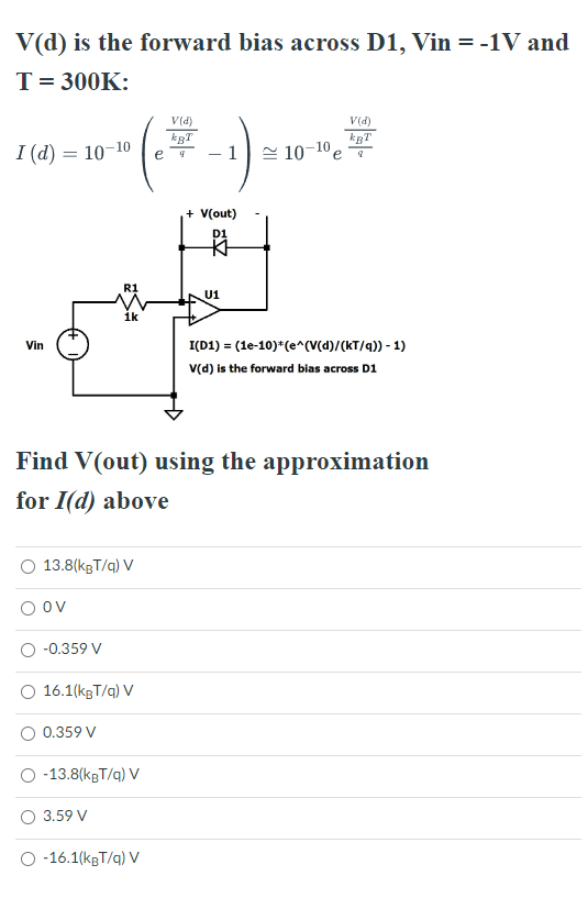 Solved V(d) is the forward bias across D1, Vin =−1 V and | Chegg.com