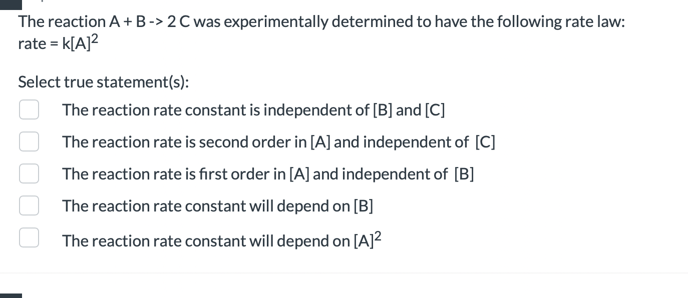 Solved The reaction A+B→2C was experimentally determined to | Chegg.com