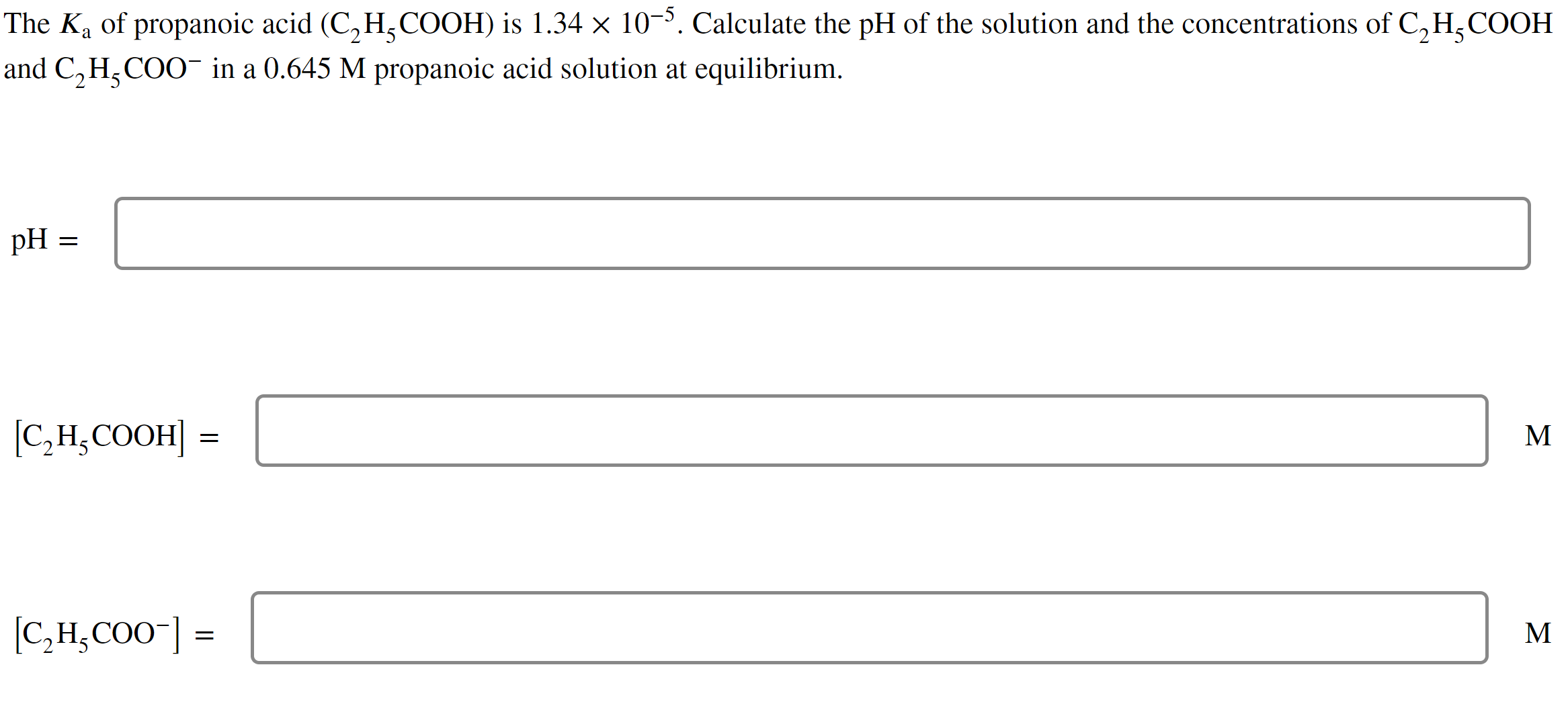 Solved The Ka of propanoic acid (C2H5COOH) is 1.34×10−5. | Chegg.com