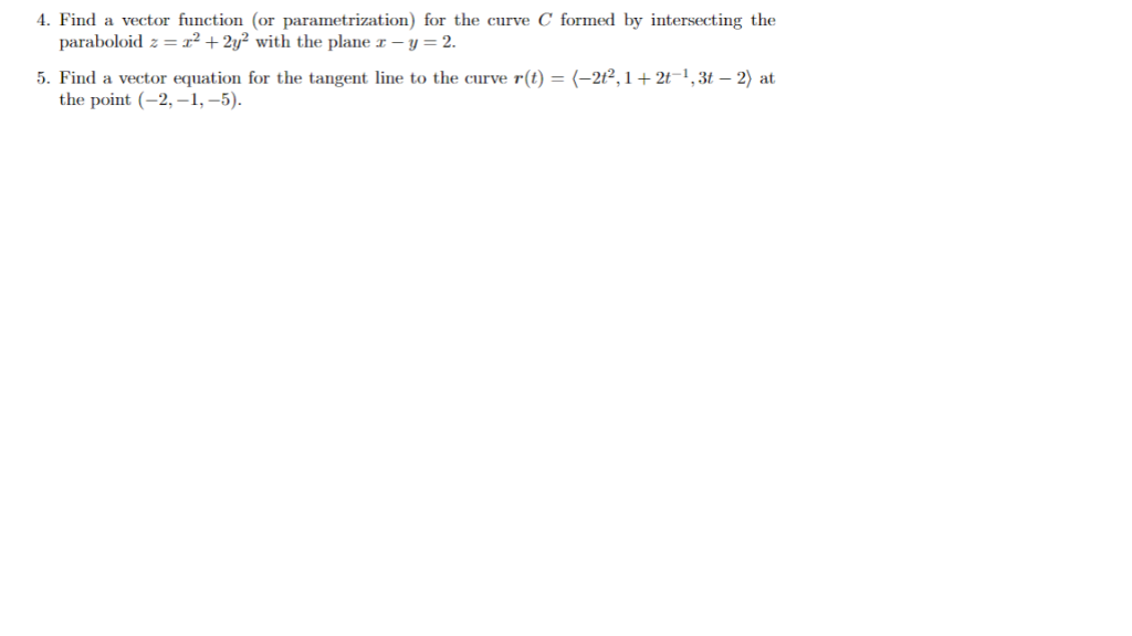 Solved 4. Find a vector function (or parametrization) for | Chegg.com