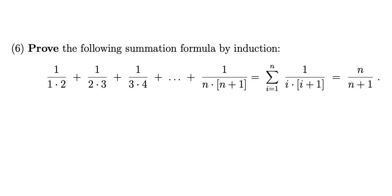 Solved 6 Prove The Following Summation Formula By