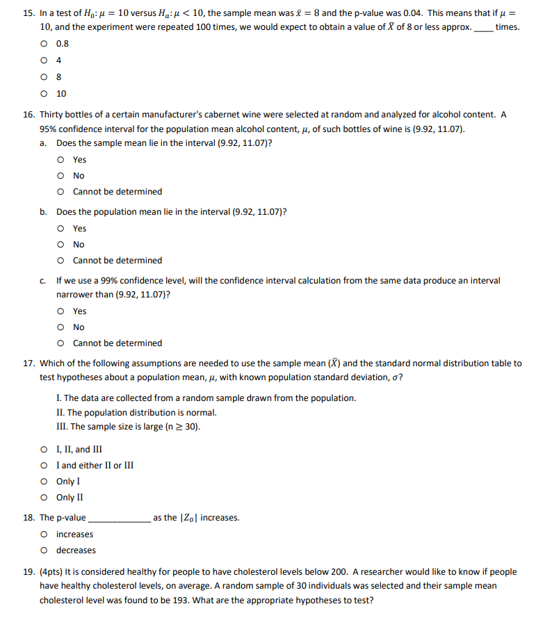 Solved 15. In a test of Ho: μ = 10 versus Ha: μ