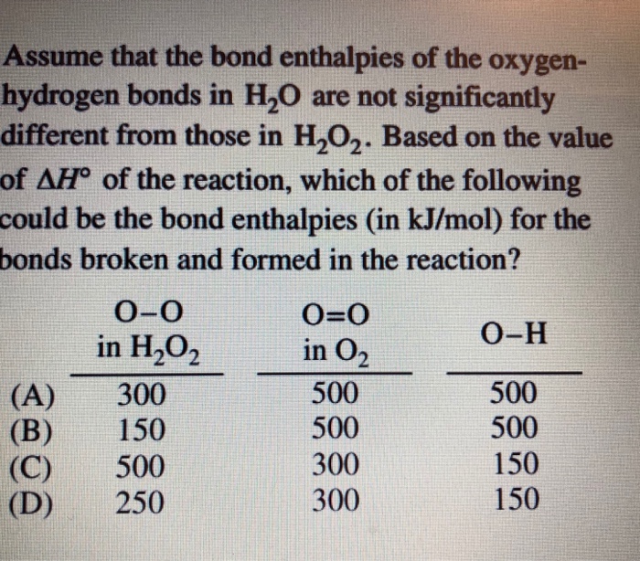 Solved Assume that the bond enthalpies of the oxygen- | Chegg.com