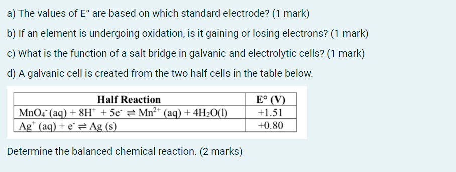 Solved a) The values of E° are based on which standard | Chegg.com
