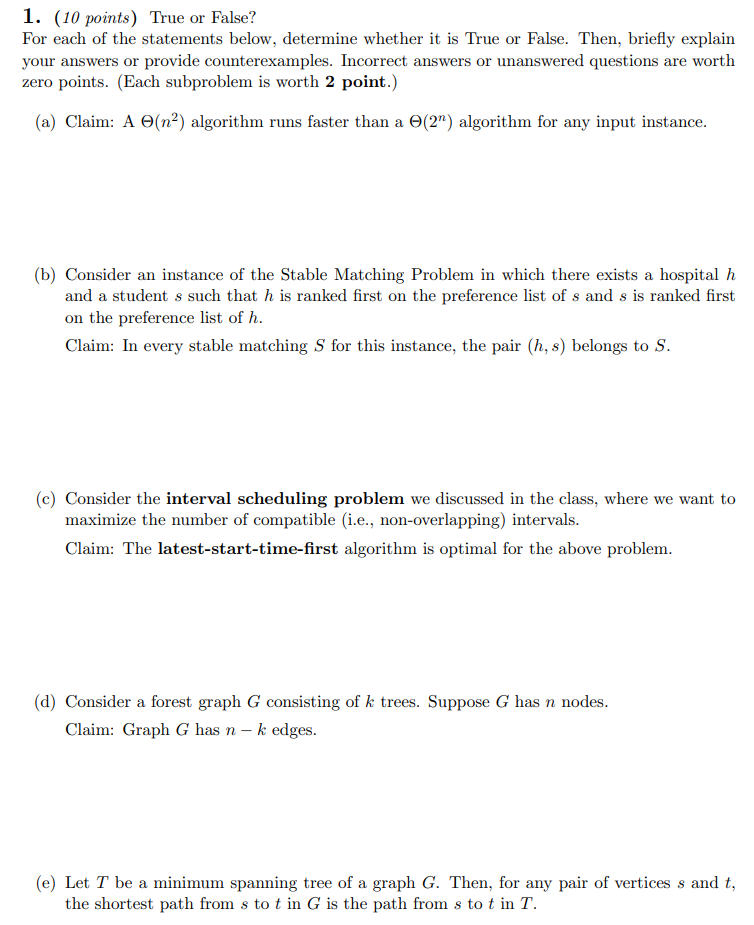 Solved 1. (10 points) True or False? For each of the | Chegg.com