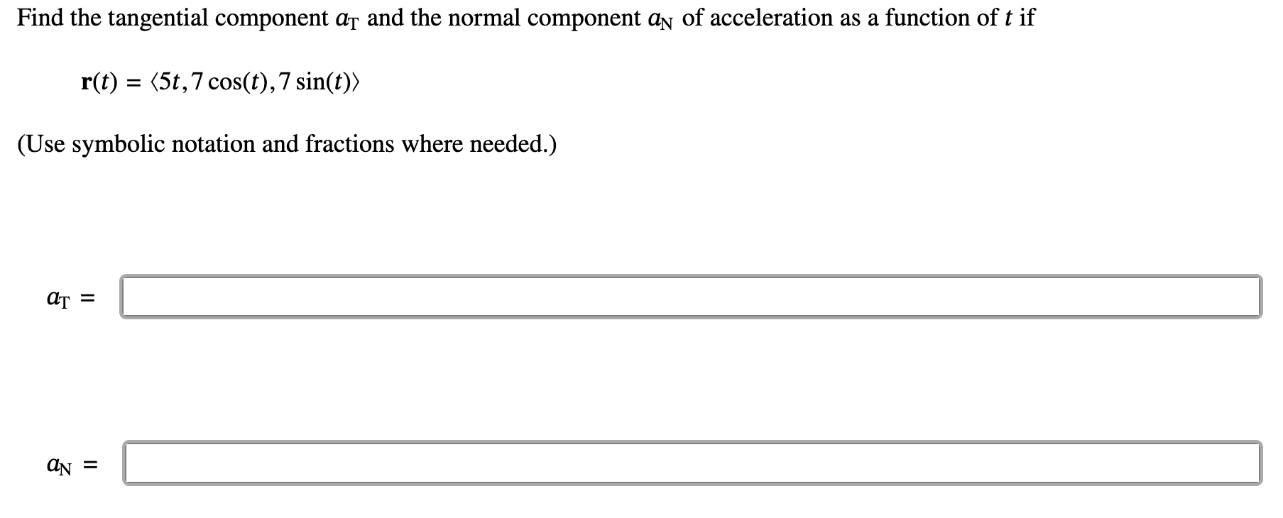 Solved Find The Tangential Component At and The Normal