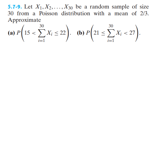Solved 5.7-9. Let X1,X2,…,X30 be a random sample of size 30 | Chegg.com