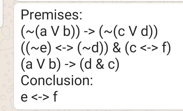 Solved Premises: (~(a V b)) -> (~(c V d)) ((~e) (~d)) & | Chegg.com