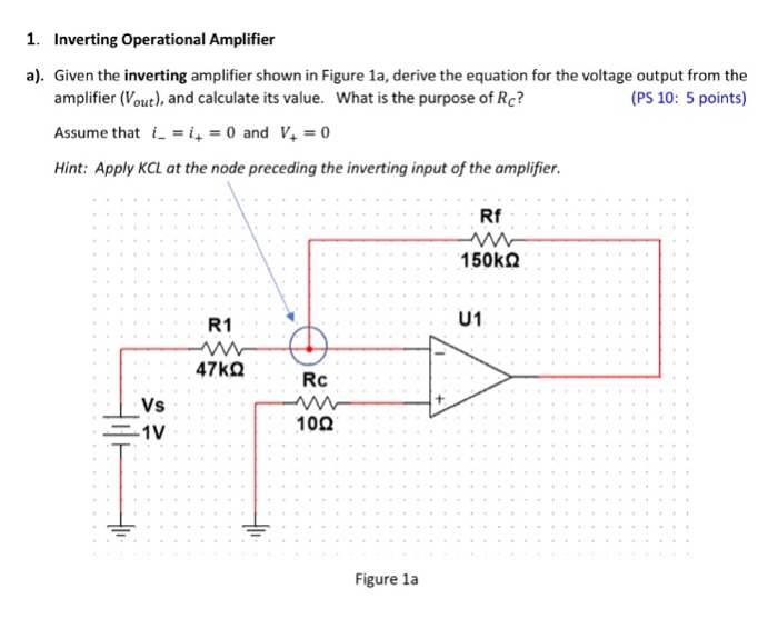 Solved 1. Inverting Operational Amplifier a). Given the | Chegg.com