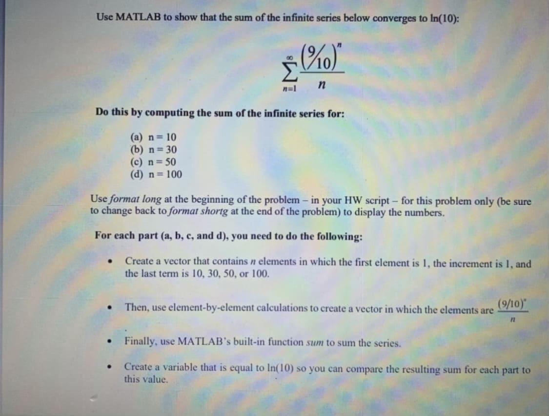 Solved Use MATLAB to show that the sum of the infinite | Chegg.com