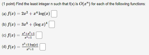 Solved (1 point) Find the least integer n such that f(x)is | Chegg.com