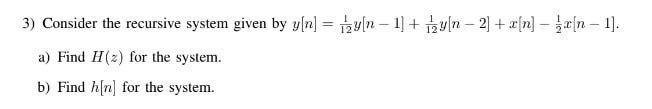 3) Consider the recursive system given by | Chegg.com
