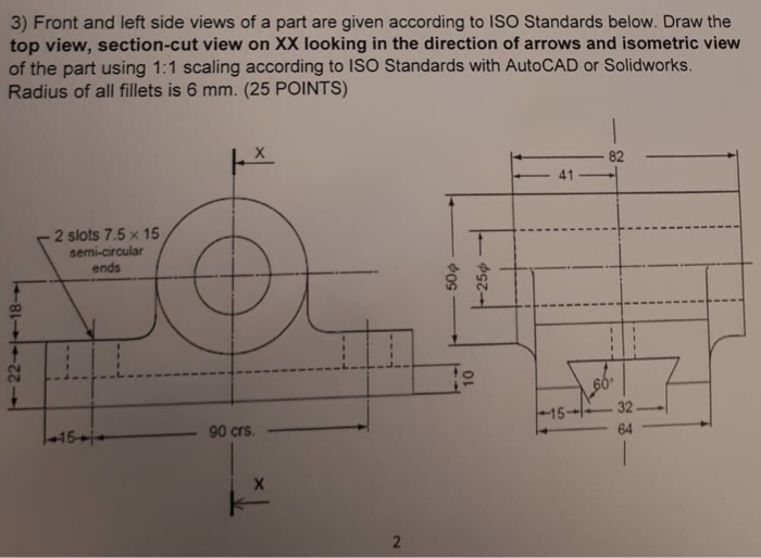 Solved 3) Front and left side views of a part are given | Chegg.com